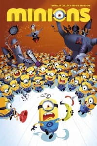 Comic Books and Graphic Novels Based on 'Minions' to be Published This ...